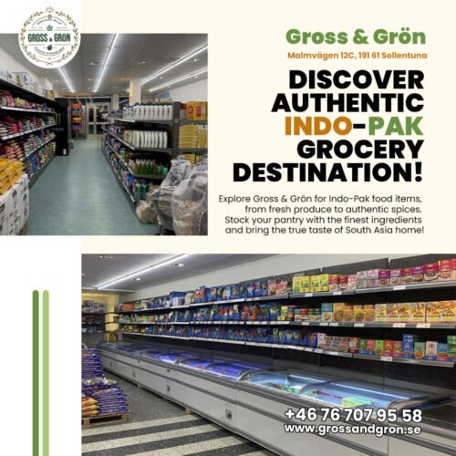 Gross & Grön Your Local Indo Pak Grocery Store
